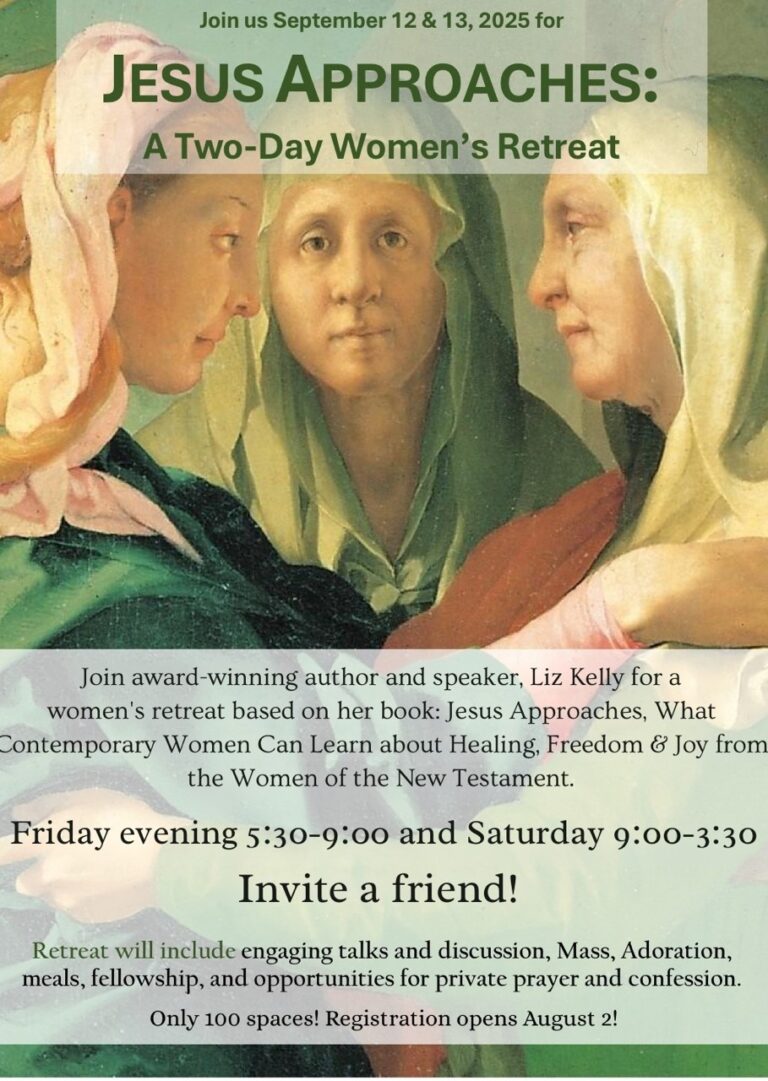 Jesus Approaches: 2 Day Retreat for Women - South Carolina Catholic
